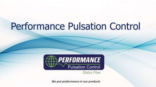 Performance Pulsation Control | PPTX