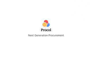 Procol: The Ultimate Procurement Solution | PDF