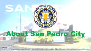 About San Pedro City and Barangay Landayan.pptx