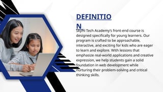 About SkyHi Tech Academy’s Front-End Development Course for Kids | PPTX ...