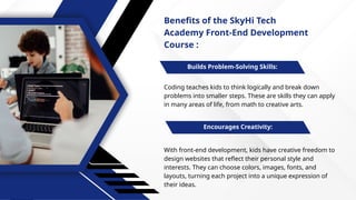 About SkyHi Tech Academy’s Front-End Development Course for Kids | PPTX