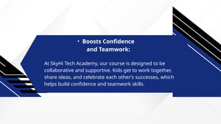 About SkyHi Tech Academy’s Front-End Development Course for Kids | PPTX