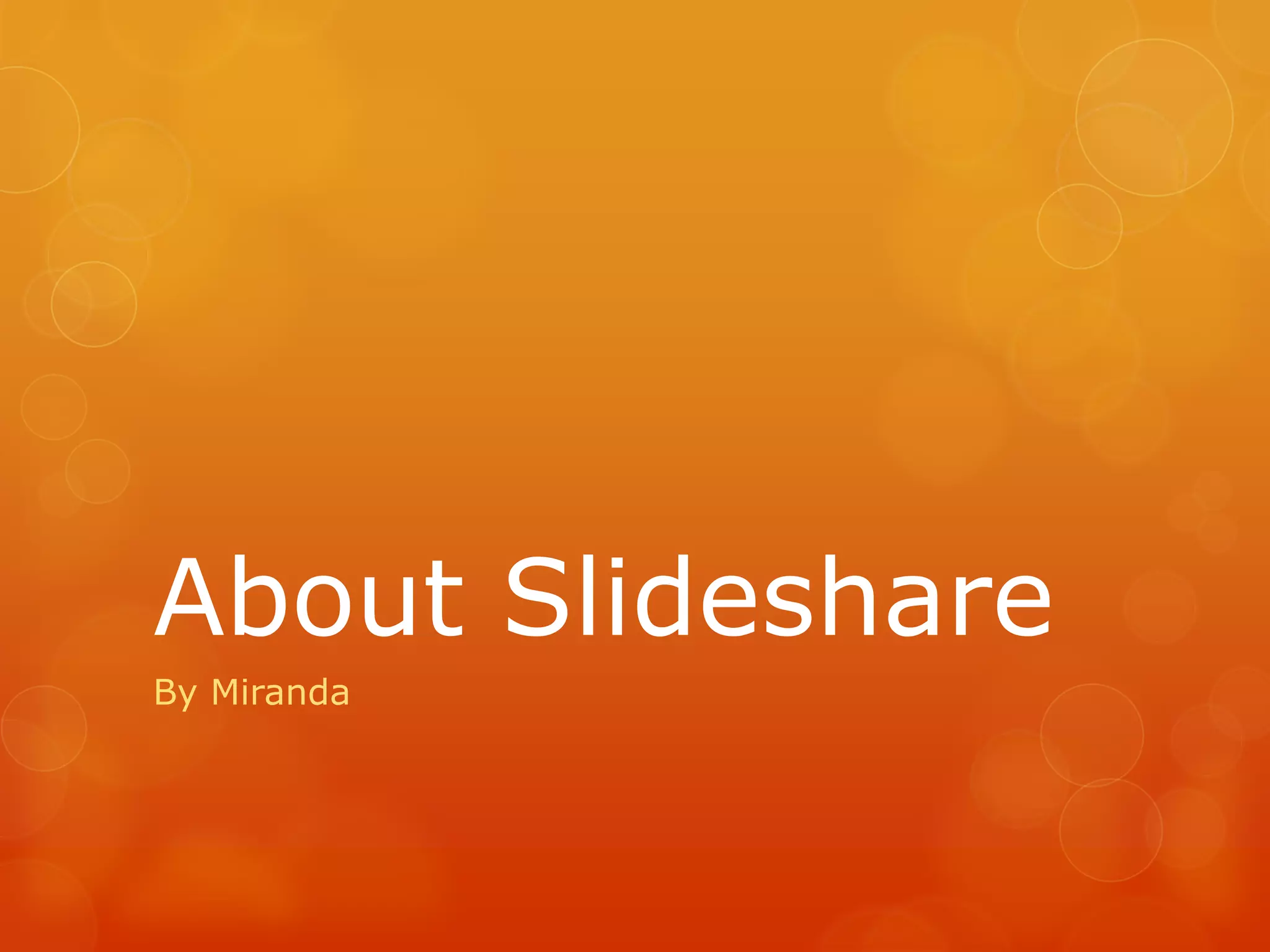 About slideshare | PPTX