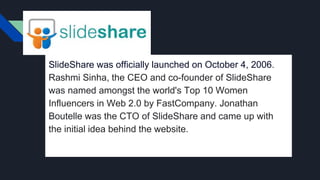 ABOUT SLIDESHARE.pptx | Internet | Computing