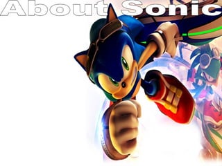 About Sonic | PPT