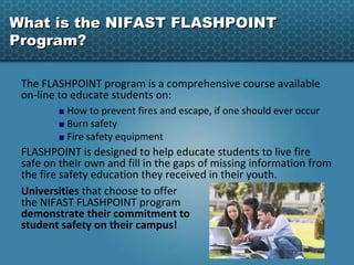 About the flashpoint college fire safety program (short demo) | PPT