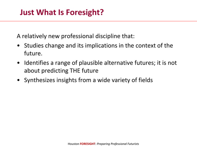 About the houston foresight program 2015 | PPT
