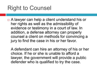 About the Right to Counsel and How It Affects a Defendant | PPTX