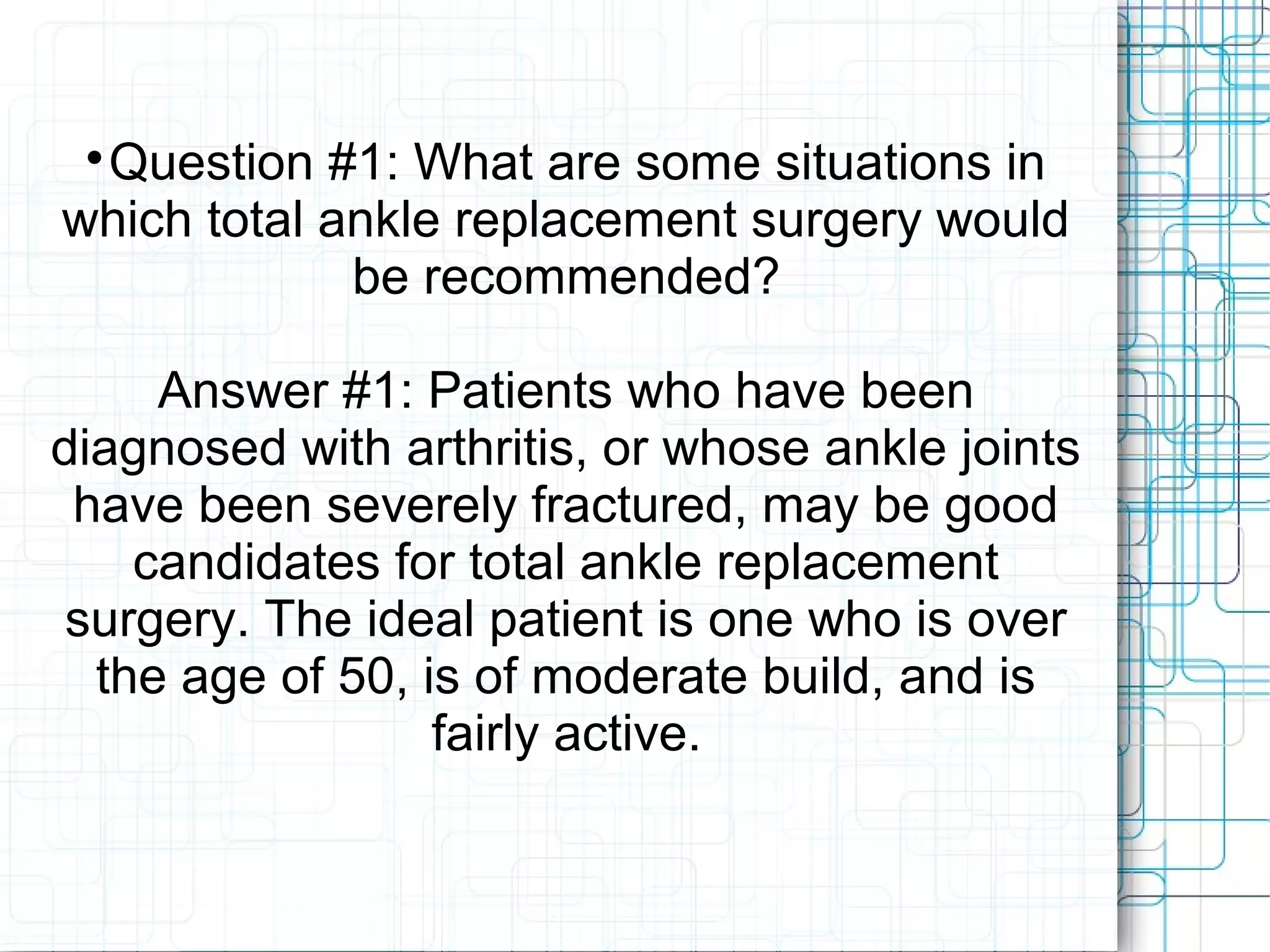 About Total Ankle Replacement Surgery | PPT