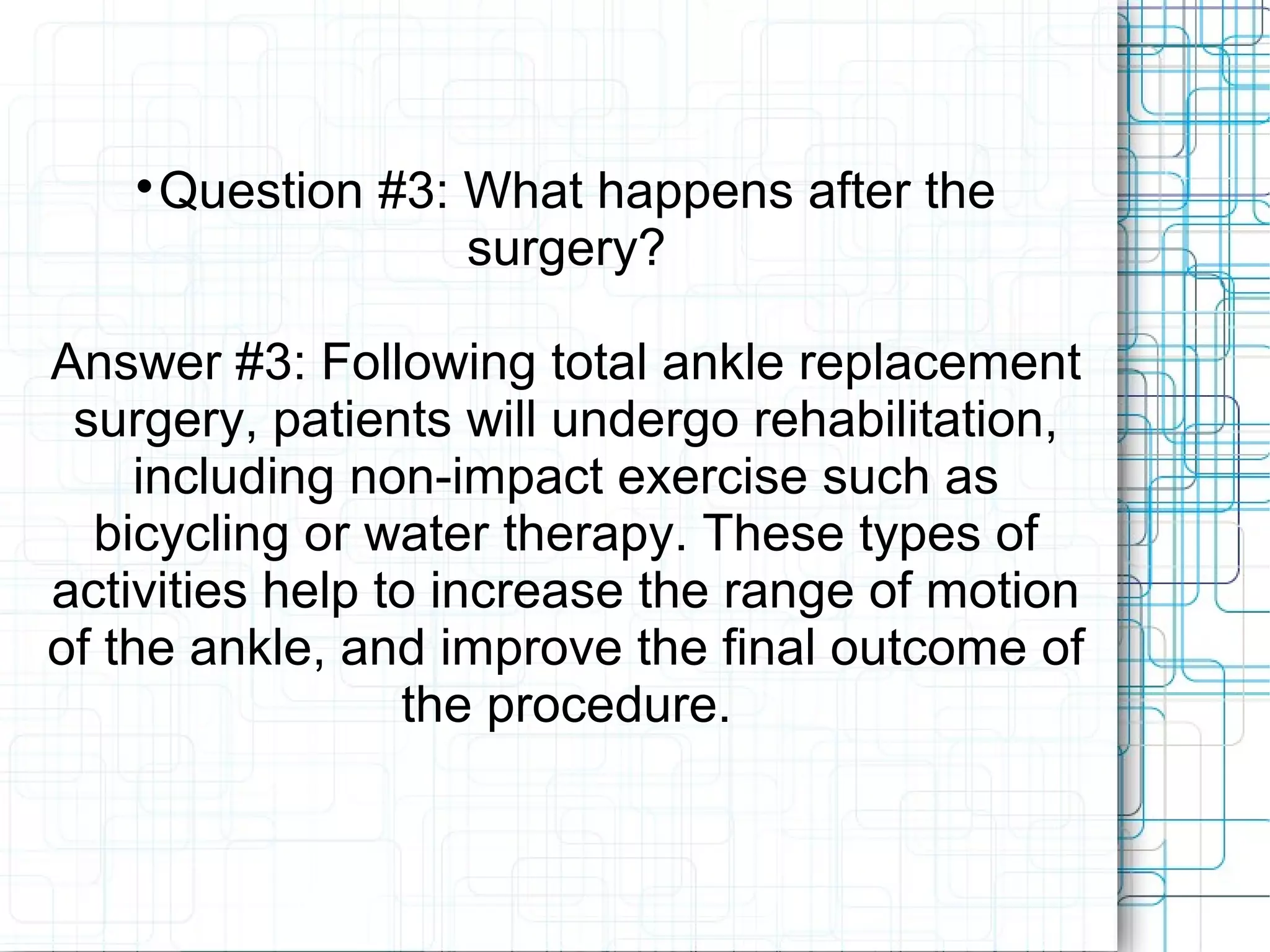 About Total Ankle Replacement Surgery | PPT