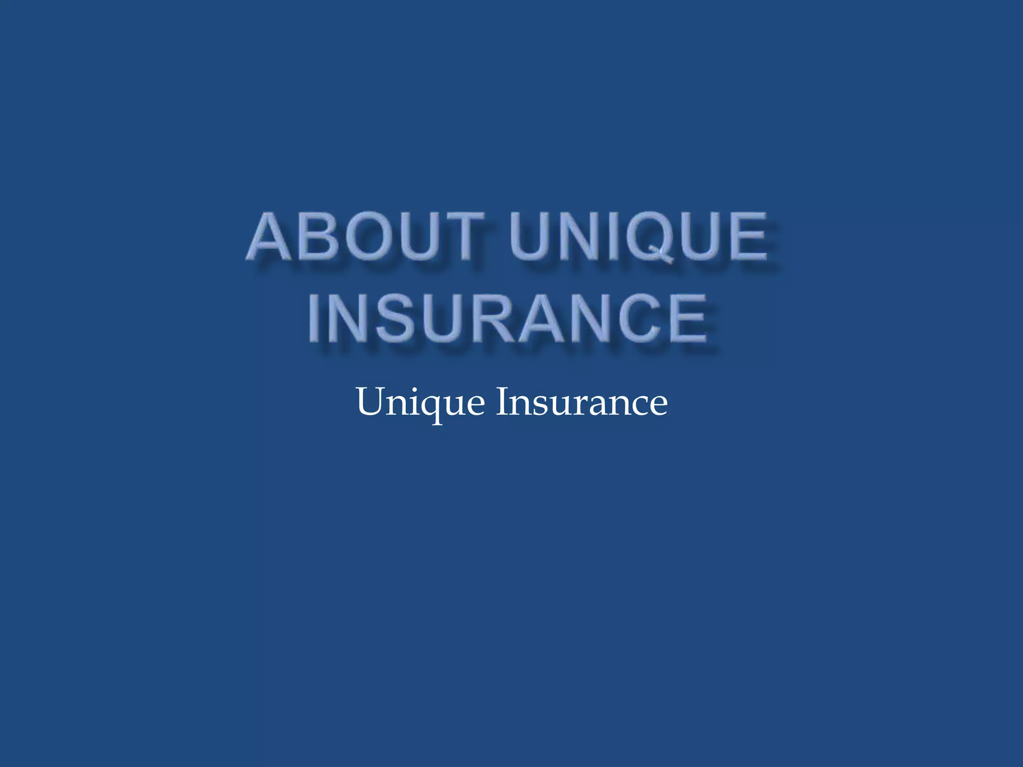 About Unique Insurance | PPTX
