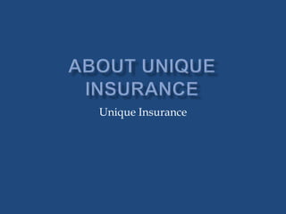 About Unique Insurance | PPTX