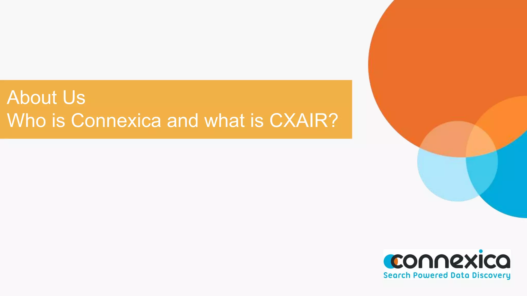 About Us - Who are Connexica and what is CXAIR? | PPTX