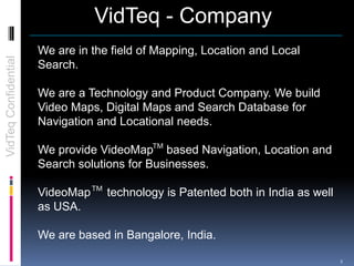 VidTeq - Leaders in VideoMaps | PPT