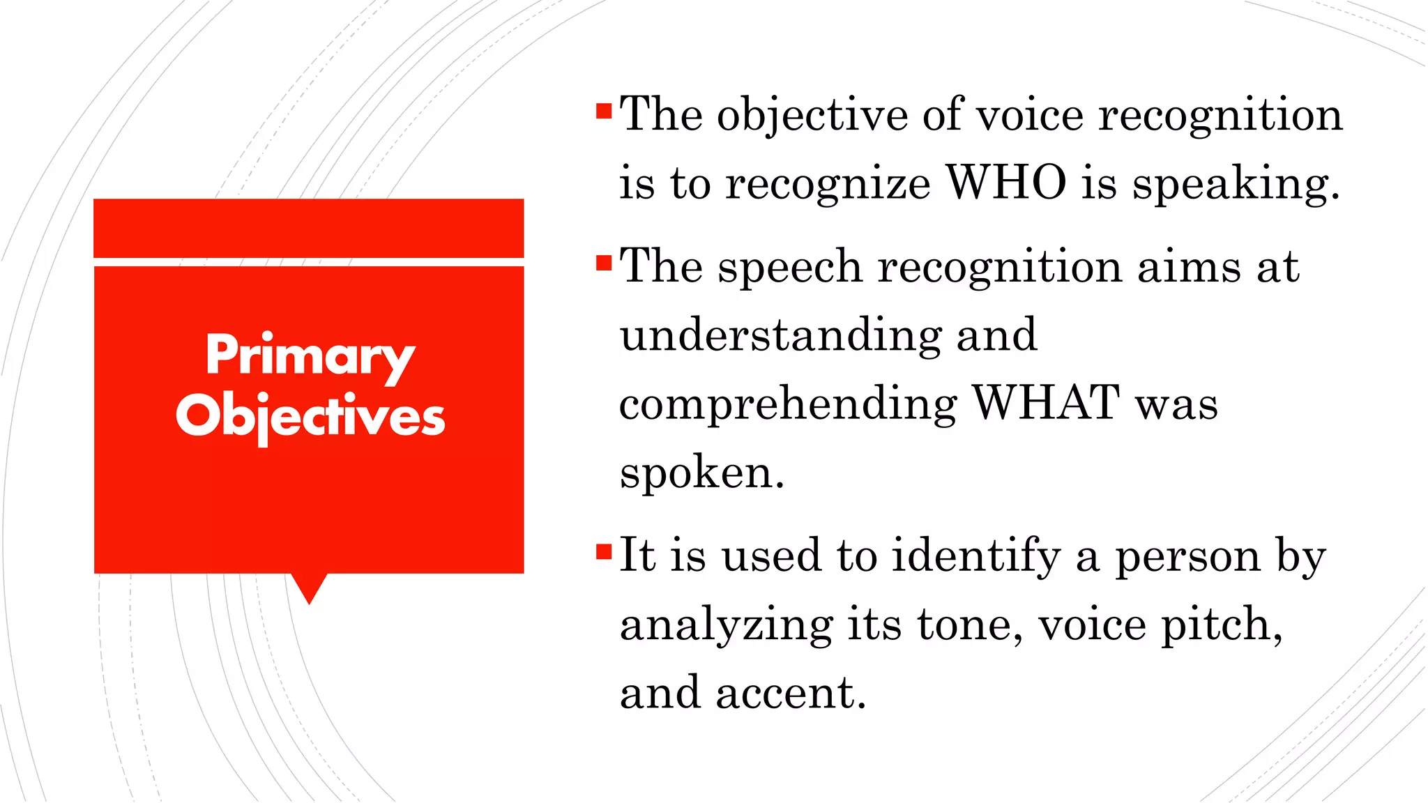 The concept of Voice Recognition. | PPTX