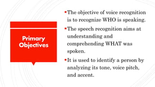 The concept of Voice Recognition. | PPTX