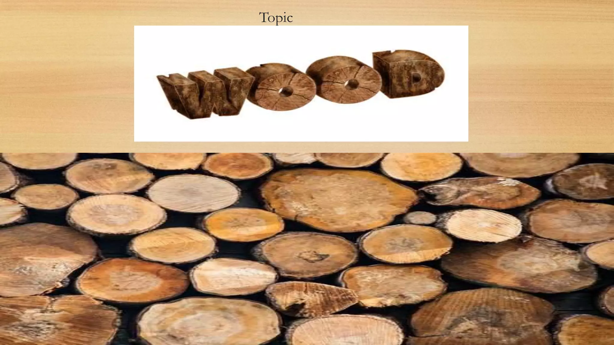 WOOD AND SEASONING OF WOOD | PPTX