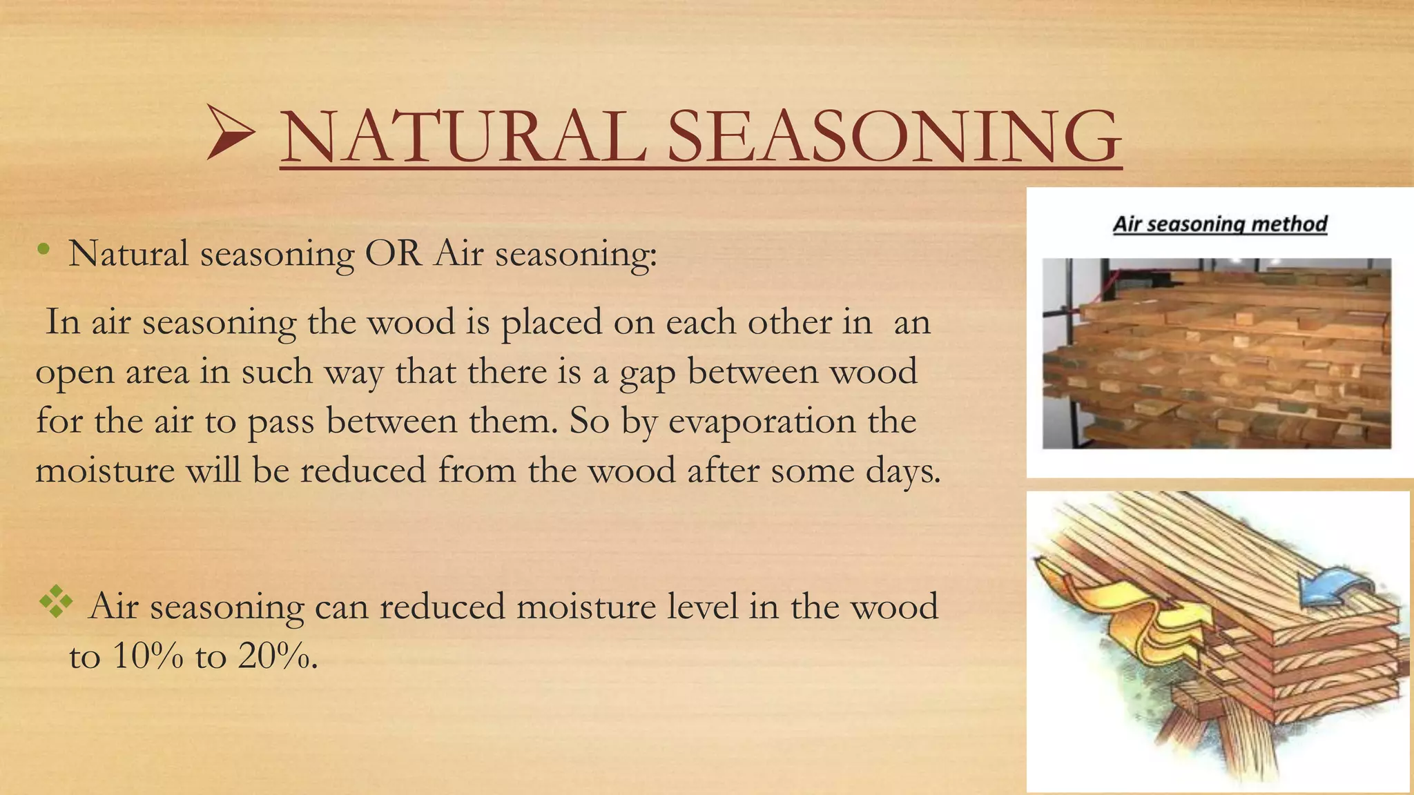 WOOD AND SEASONING OF WOOD | PPTX