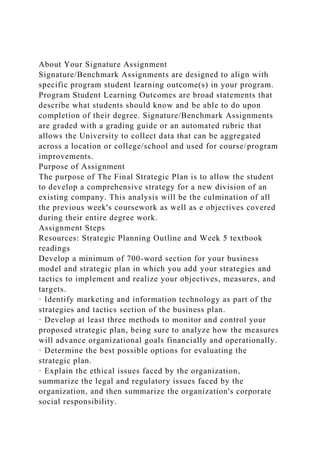 About Your Signature Assignment SignatureBenchmark Assignments .docx