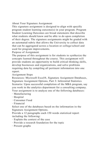 About Your Signature AssignmentThis signature assignment is de.docx