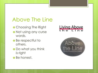 Above & below the line~ natalie | PPT