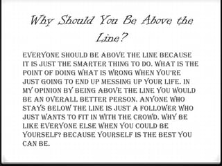 Above & below the line | PPTX