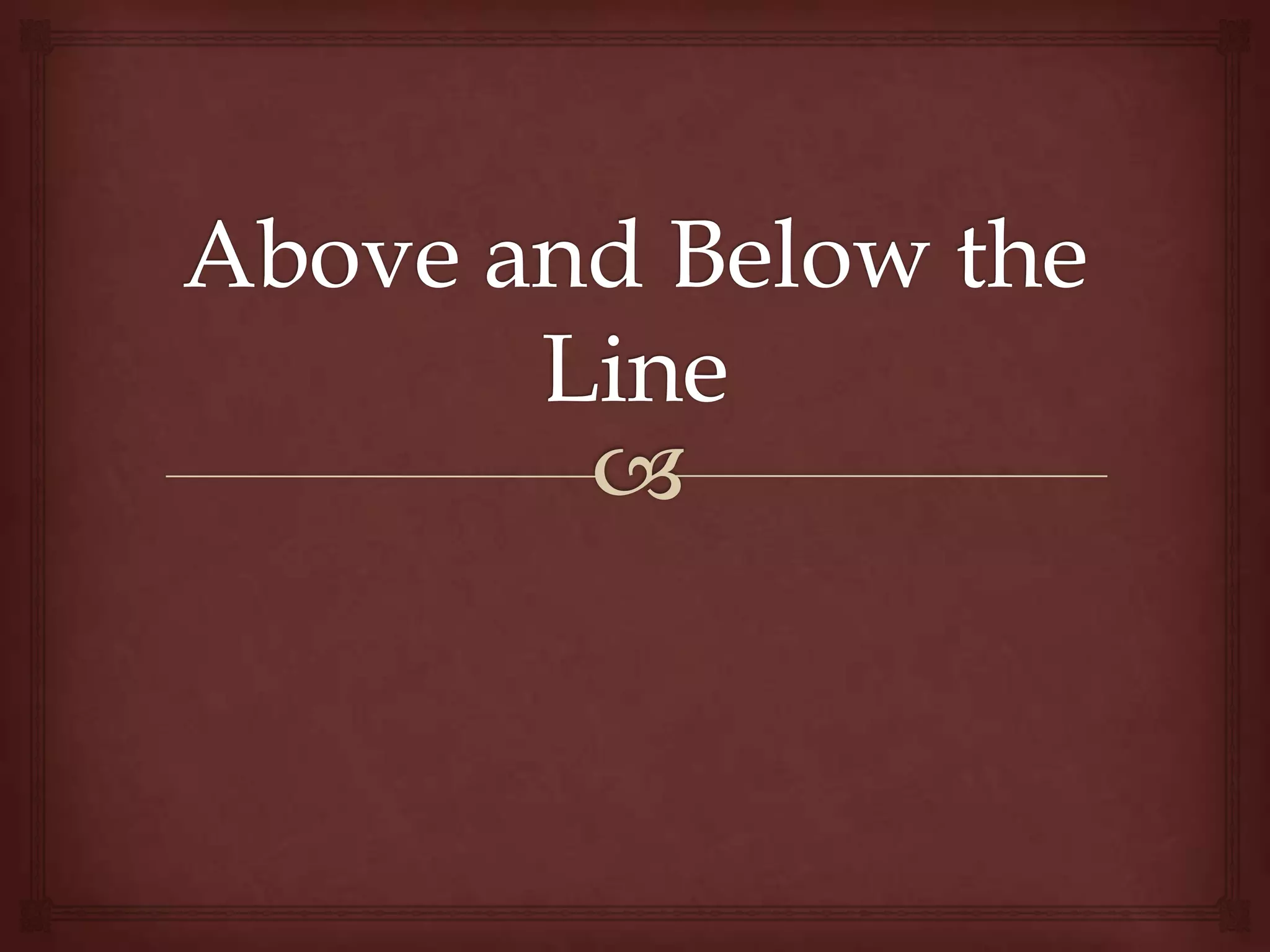 Above and below the line | PPT