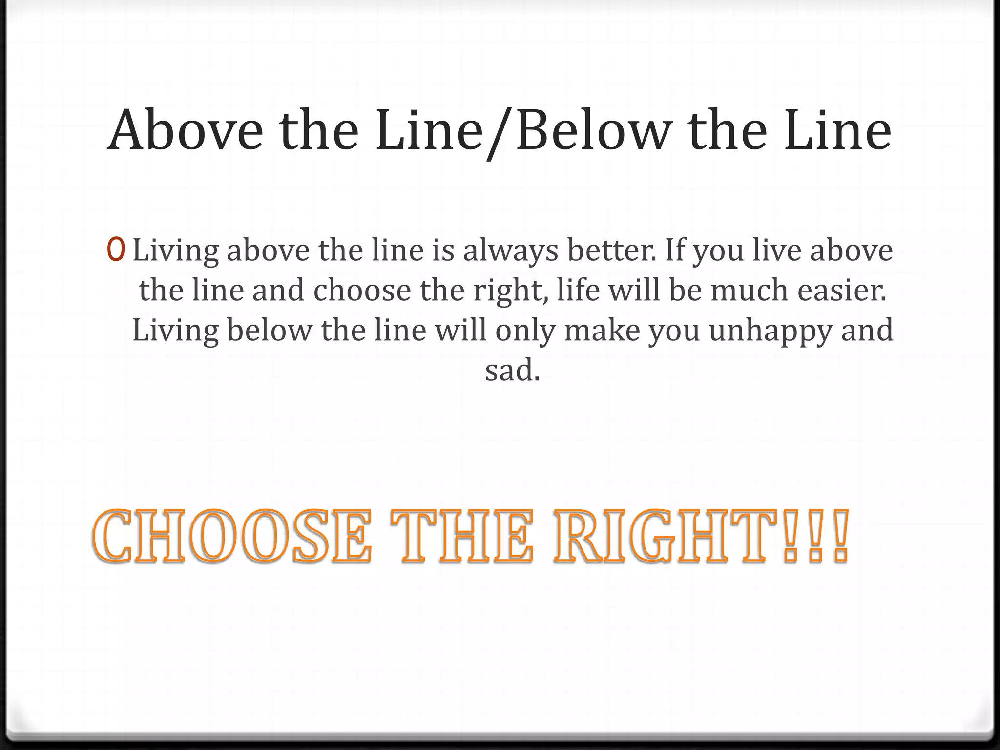 Live Above the Line! | PPTX
