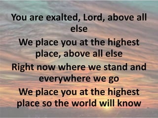 Above All Else | PPT