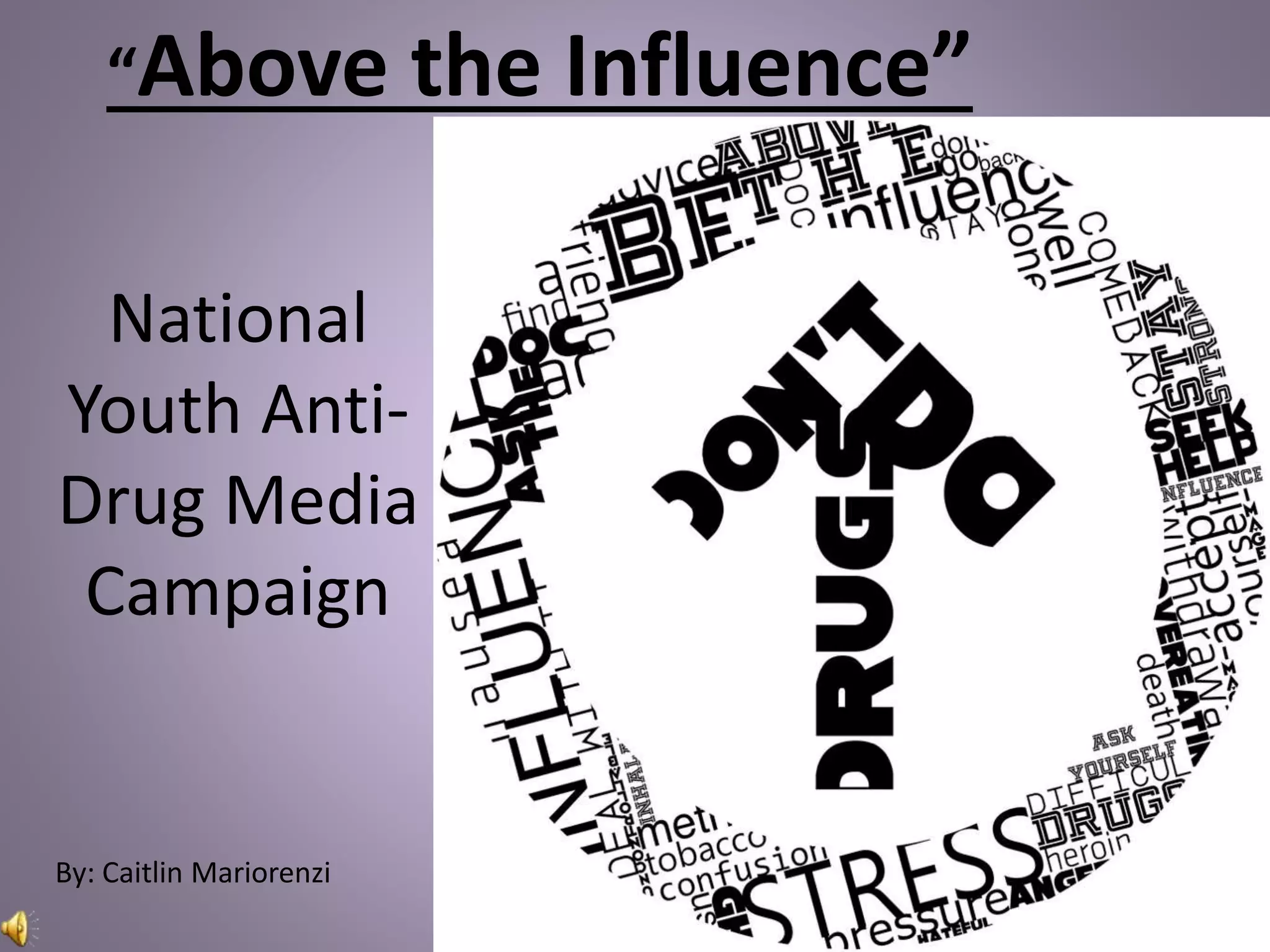 Above the influence | PPTX