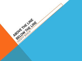 Above the line (2) | PPTX