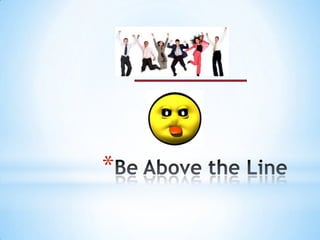 Above the line & Below the line By Maria J. | PPTX