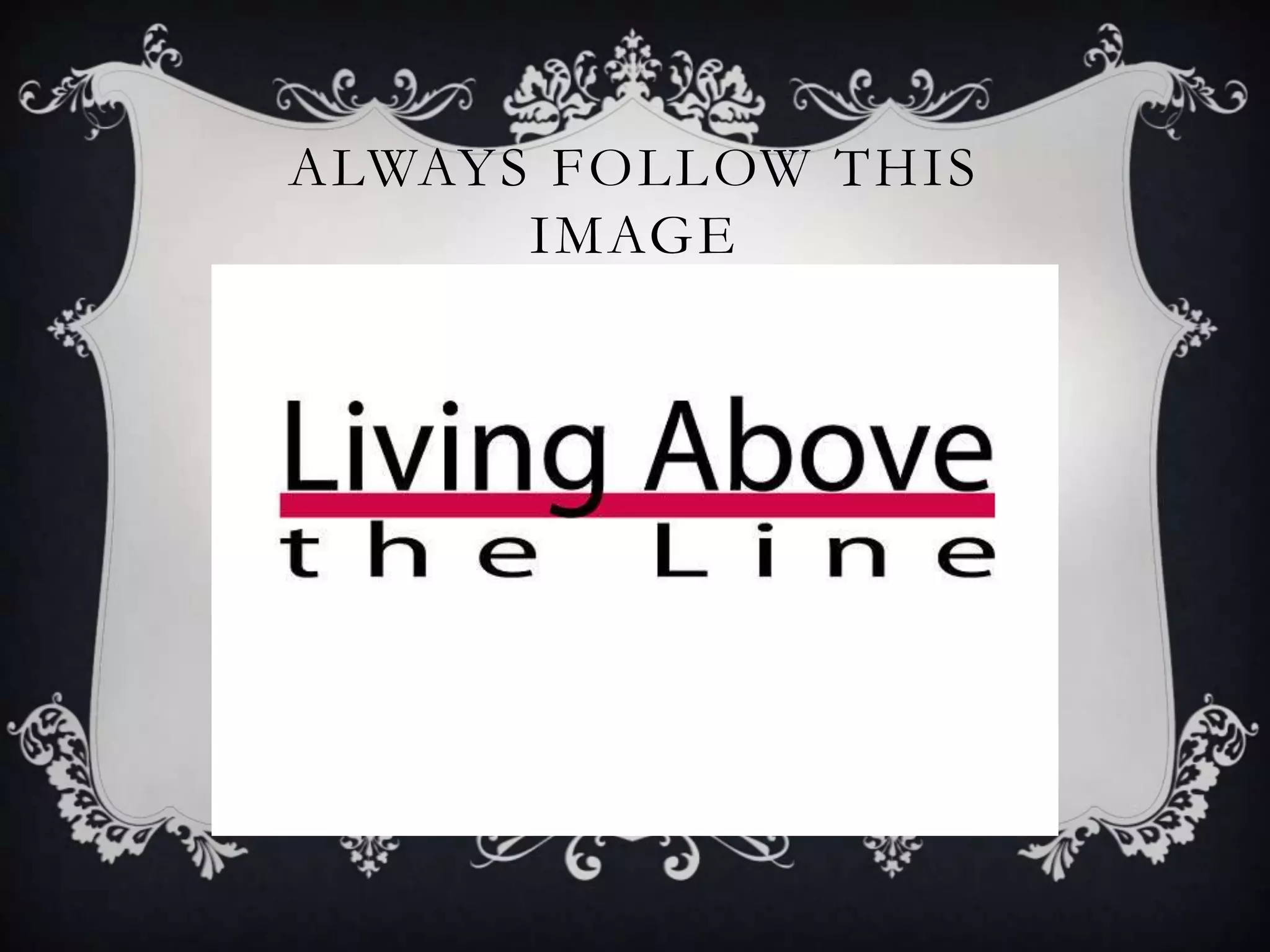 Above the line powerpoint by rr | PPTX