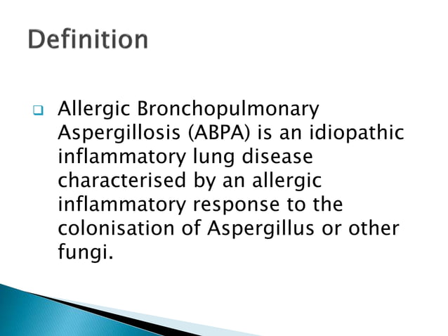 Abpa | PPTX | Lung and Respiratory Health | Diseases and Conditions
