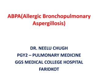 ABPA by Dr. Neel Chugh | PPT