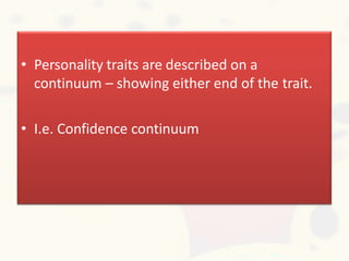 Personality Theories, Types of Personalities and Traits. | PPTX