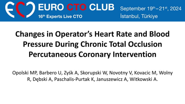 M. Opolski - Top article JACC interventions Changes in Operator’s Heart ...