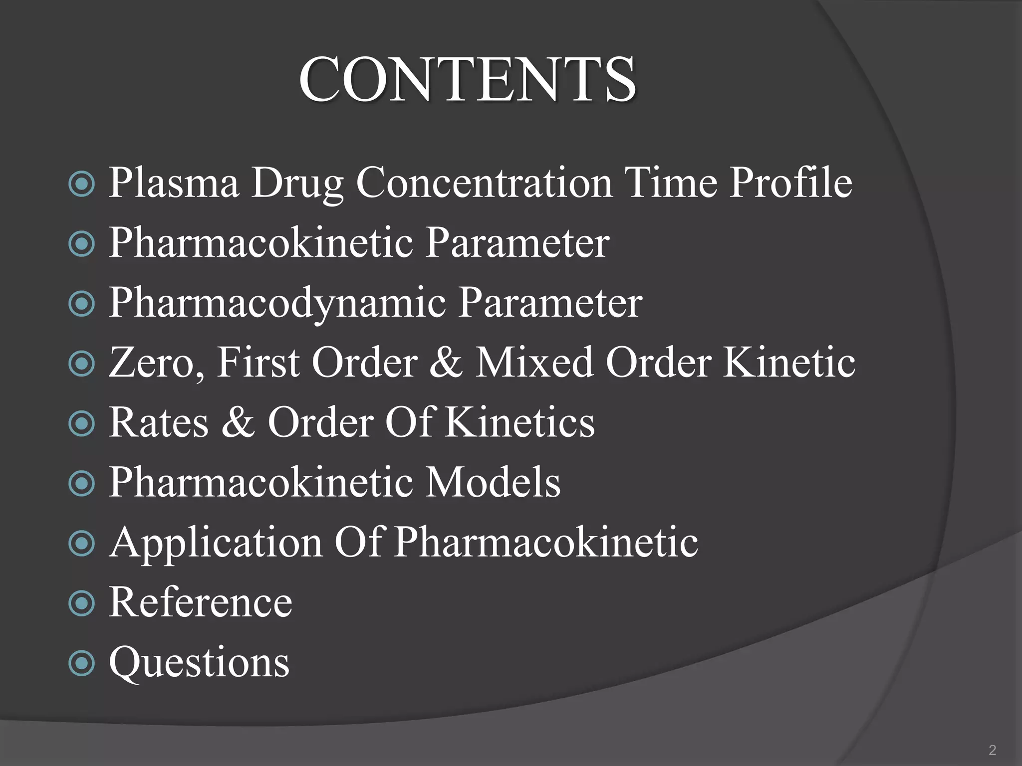 PHARMACOKINETICS: BASIC CONSIDERATION & PHARMACOKINETIC MODELS | PPTX