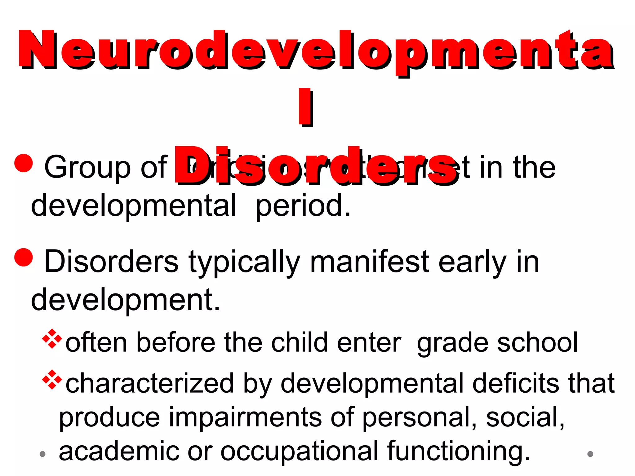 Abnormal Psychology: Neurodevelopmental Disoders | PPT