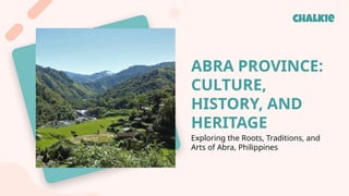Exploring the Rich Culture, History, and Heritage of Abra Province ...