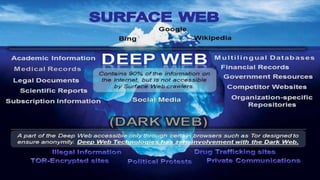 Dark and Deep web | PPTX