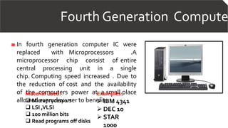 Generation of computer | PPTX | Desktops | Computing