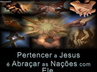 Abracar as nacoes | PPT