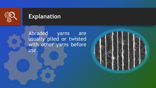 Abraded Yarn NTU.pptx