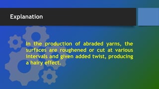 Abraded Yarn NTU.pptx