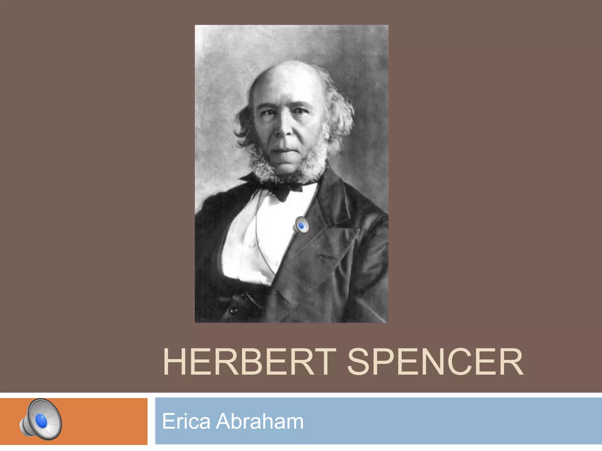 Abraham.Herbert Spencer.Ppt