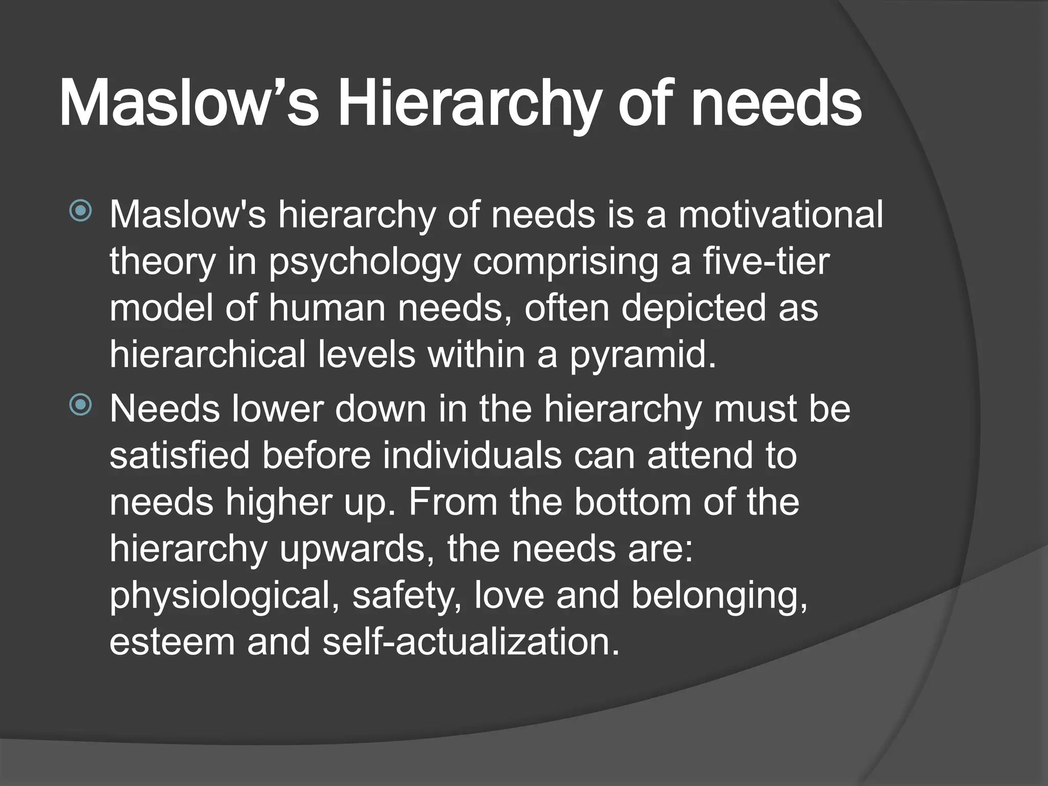 ABRAHAM MOSLOW HIERARCHY OF NEEDS PPTTXX. | PPTX