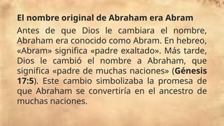 ABRAHAM llamado el padre de la fe-pptx.pptx