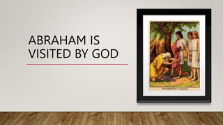 Abraham Is Visited By God | PPTX