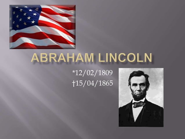 Abraham lincoln | PPT